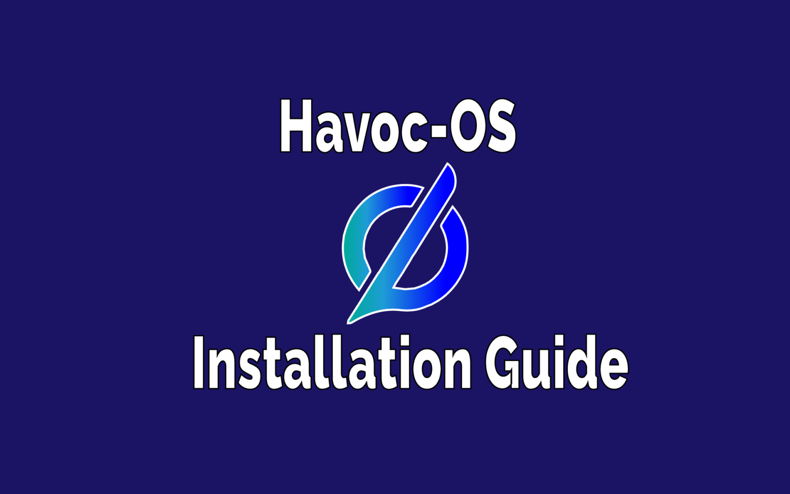 How to Install Havoc OS on your Phone? - TechSphinx